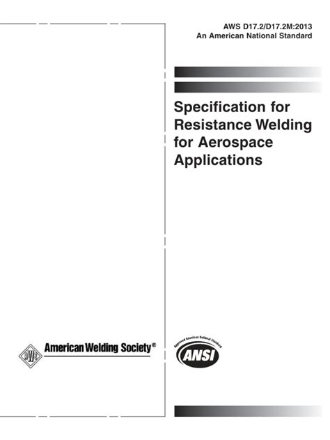 Aws D17 2 D17 2m 2013 Specification For Resistance Welding For Aerospace Applications Pdf