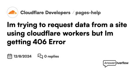 Im Trying To Request Data From A Site Using Cloudflare Workers But Im
