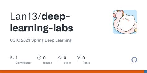 Github Lan Deep Learning Labs Ustc Spring Deep Learning