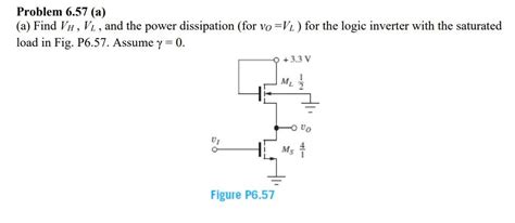 Solved Problem A A Find VH VL And The Power Chegg Com