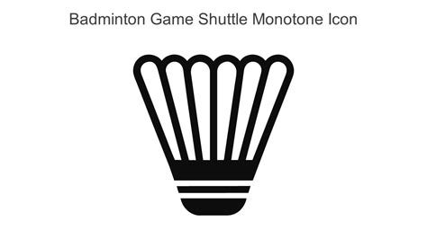 Badminton Game Shuttle Monotone Icon In Powerpoint Pptx Png And Editable Eps Format PPT Slide