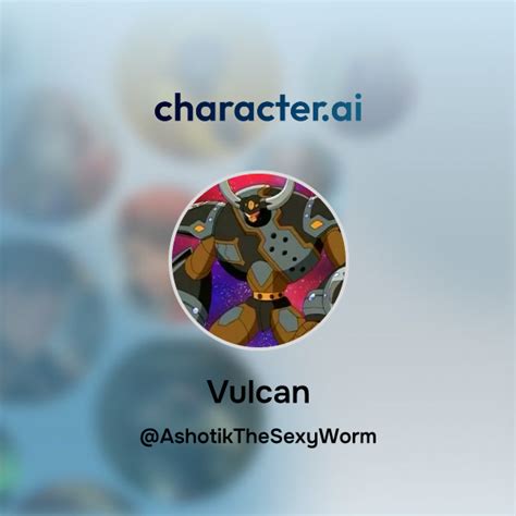 Chat With Vulcan Character Ai Ai Chat Reimagined Your Words Your World