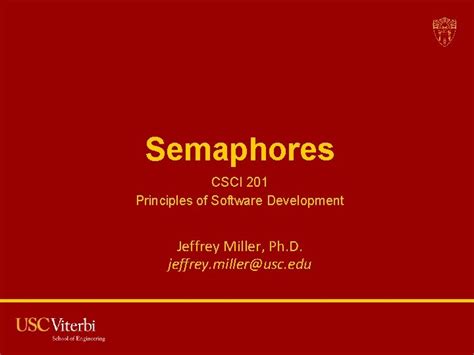 Semaphores CSCI Principles Of Software Development Jeffrey