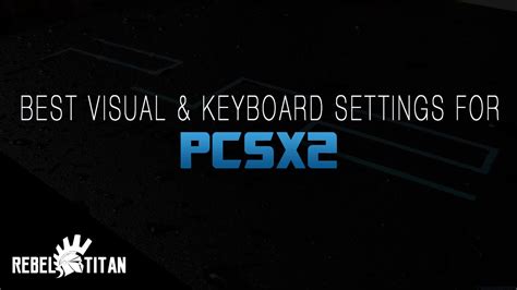 How To Configure Pcsx2 Controls Keyboard Vsachecker