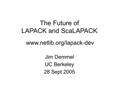The Future Of Lapack And Scalapack