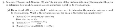 Solved 5 Sampling Theorem And Aliasing 28 Pts The