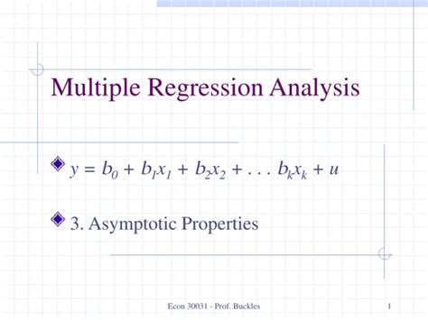 Ppt Econ 30031 Asymptotic Properties In Multiple Regression Analysis Powerpoint Presentation