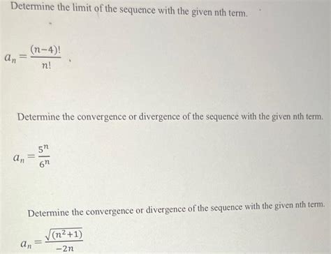 Solved Determine The Limit Of The Sequence With The Given