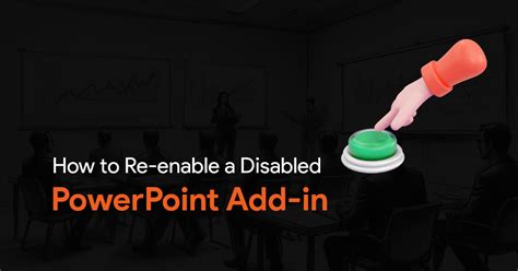 how to activate or re enable a disabled powerpoint add in slidebazaar