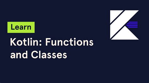 Learn Kotlin Functions And Classes Codecademy