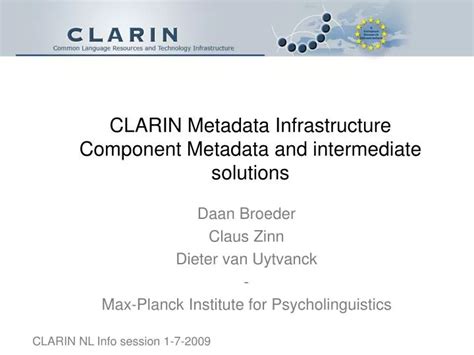 PPT CLARIN Metadata Infrastructure Component Metadata And Intermediate Solutions PowerPoint