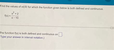 Solved Find The Values Of XinR For Which The Function Given Chegg Com