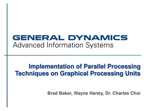 Ppt Implementation Of Parallel Processing Techniques On Graphical Processing Units Powerpoint