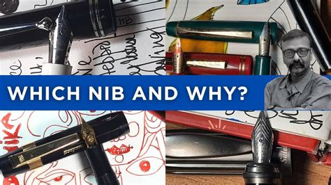 Which Nib And Why Youtube