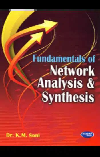 fundamentals of network analysis and synthesis padhega india