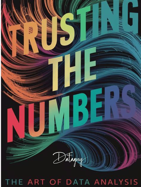 Trusting Data The Key To Objective Analysis