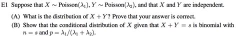 Solved E Suppose That X Poisson Y Poisson And Chegg