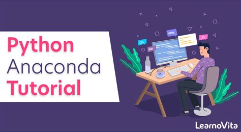 python anaconda tutorial learnovita
