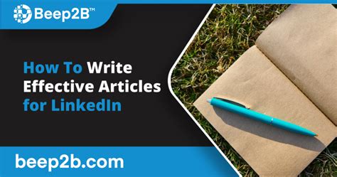 How To Write Effective Articles For LinkedIn B2B Marketing Blog