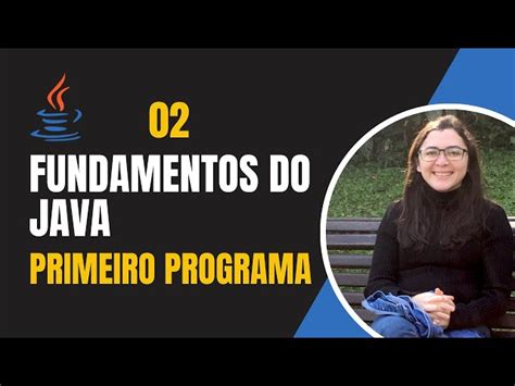 Descrição Fundamentos do Java para Iniciantes
