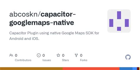 GitHub Abcoskn Capacitor Googlemaps Native Capacitor Plugin Using Native Google Maps SDK For
