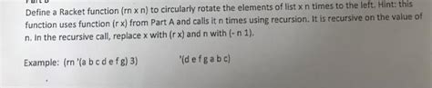 solved define a racket function rn x n to circularly