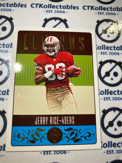 2023 Nfl Panini Legacy Legends Jerry Rice 121 49ers Ctkollectables