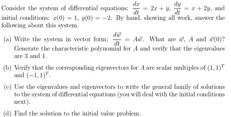 Solved Consider The System Of Differential Equations