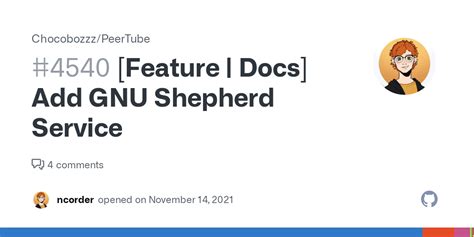 Feature Docs Add Gnu Shepherd Service · Issue 4540 · Chocobozzzpeertube · Github