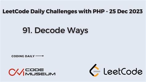 91 Decode Ways Solving Leetcode Daily Challenges With Php Daily Coding Youtube