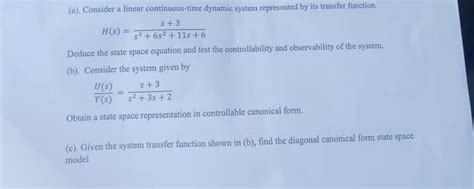 solved a ﻿consider a linear continuous time dynamic
