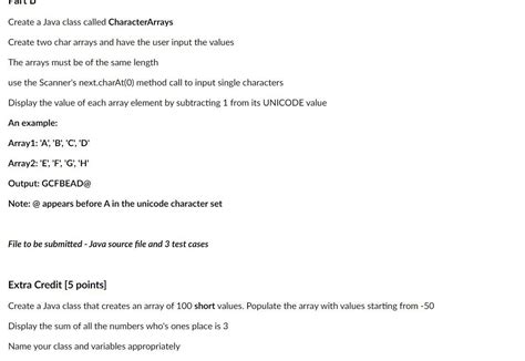Solved Create A Java Class Called Characterarrays Create Two