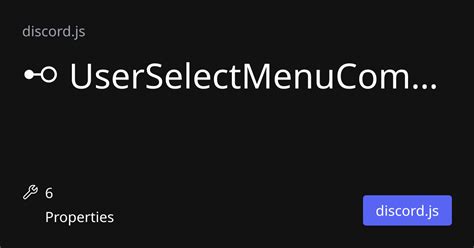 userselectmenucomponentdata discord js 14 14 0 discord js
