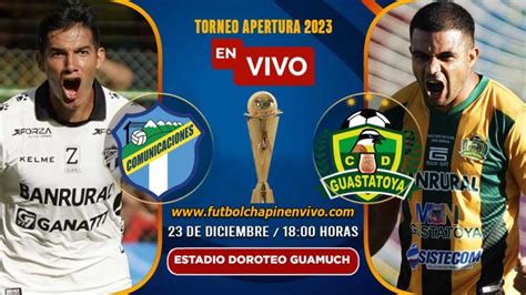 🔴 Ver Comunicaciones Vs Guastatoya En Vivo Online Gratis Hoy Torneo