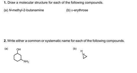 Solved 1 Draw A Molecular Structure For Each Of The