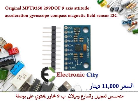 Original Mpu9250 299dof 9 Axis Attitude Acceleration Gyroscope Compass Electronic City المدينة