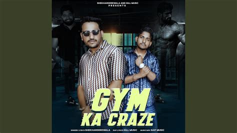 Gym Ka Craze Feat Gill Music Youtube