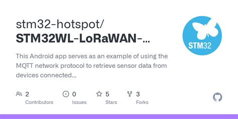 Github Stm32 Hotspot Stm32wl Lorawan Mqtt Android This Android App