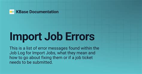 Import Job Errors Kbase Documentation