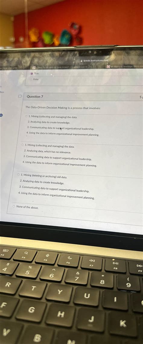 Solved Question 7the Data Driven Decision Making Is A