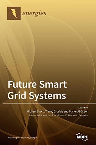 Future Smart Grid Systems By Michael Short Goodreads