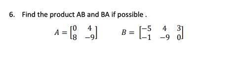 Solved Find The Product AB And BA If Chegg Com