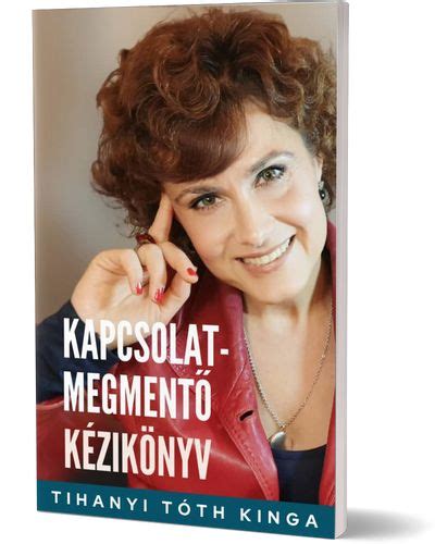 Kapcsolatmegmentő Kinga Tihanyi Tóth