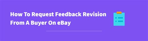 How To Request Feedback Revision From A Buyer On Ebay