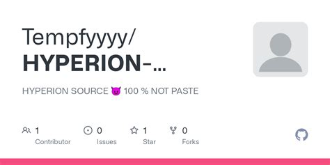 Github Tempfyyyyhyperion Source Hyperion Source 😈 100 Not Paste