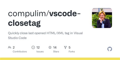 Github Compulim Vscode Closetag Quickly Close Last Opened Html Xml