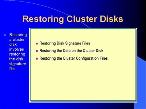 Restoring Cluster Disks L Restoring A Cluster Disk