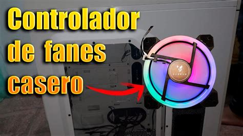 Cpu Fan Rgb Controller Casero Youtube