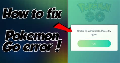 Pokemon Go Unable To Authenticate Error Fixed