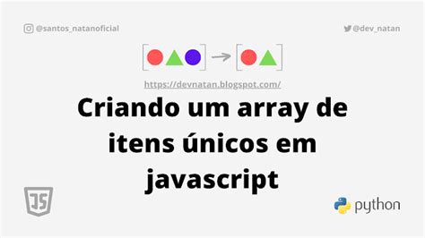 Criando Um Array De Itens únicos Em Javascript Dev Natan Programação Descomplicada